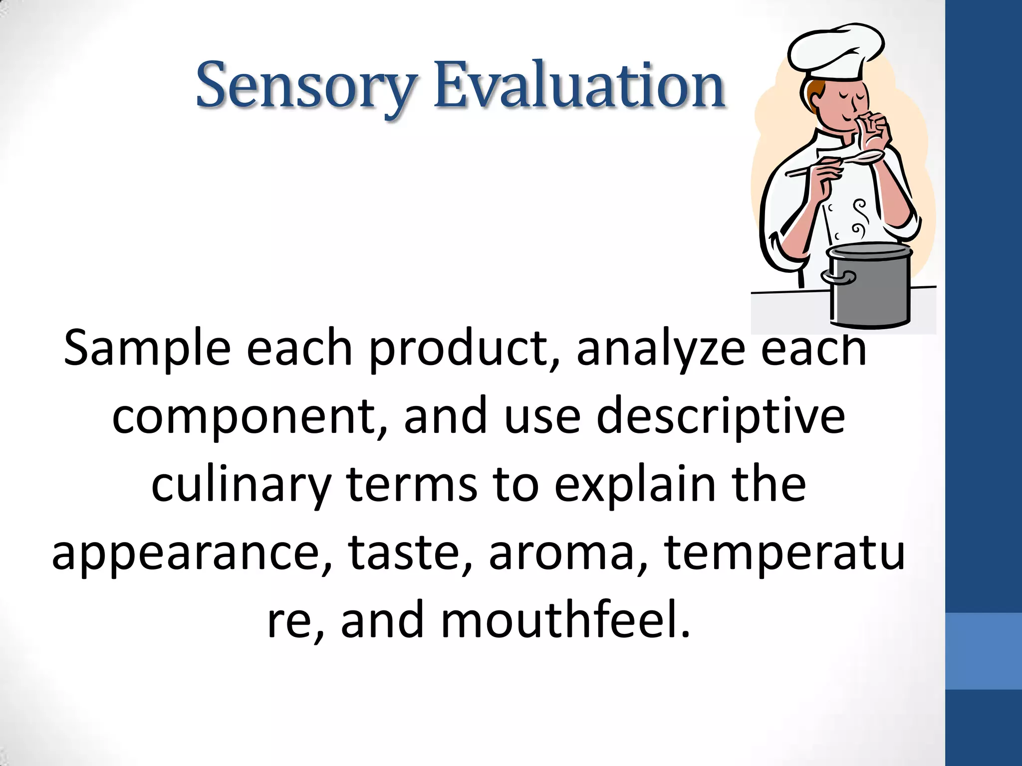 Sensory evaluation of food august 15 2012 | PPTX