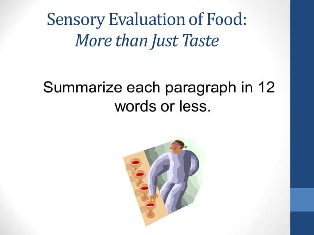 Sensory evaluation of food august 15 2012 | PPTX
