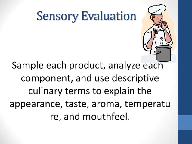 Sensory evaluation of food august 15 2012 | PPTX