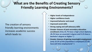 The Effects of a Sensory Friendly Learning Environment on Students with ...
