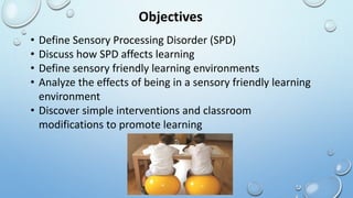 The Effects of a Sensory Friendly Learning Environment on Students with ...