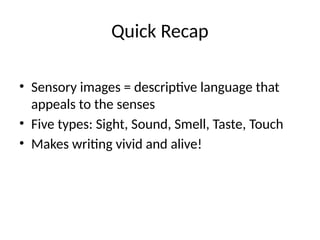 Sensory_Images_Presentation sense of sight, smell, touch, sound, hear.pptx