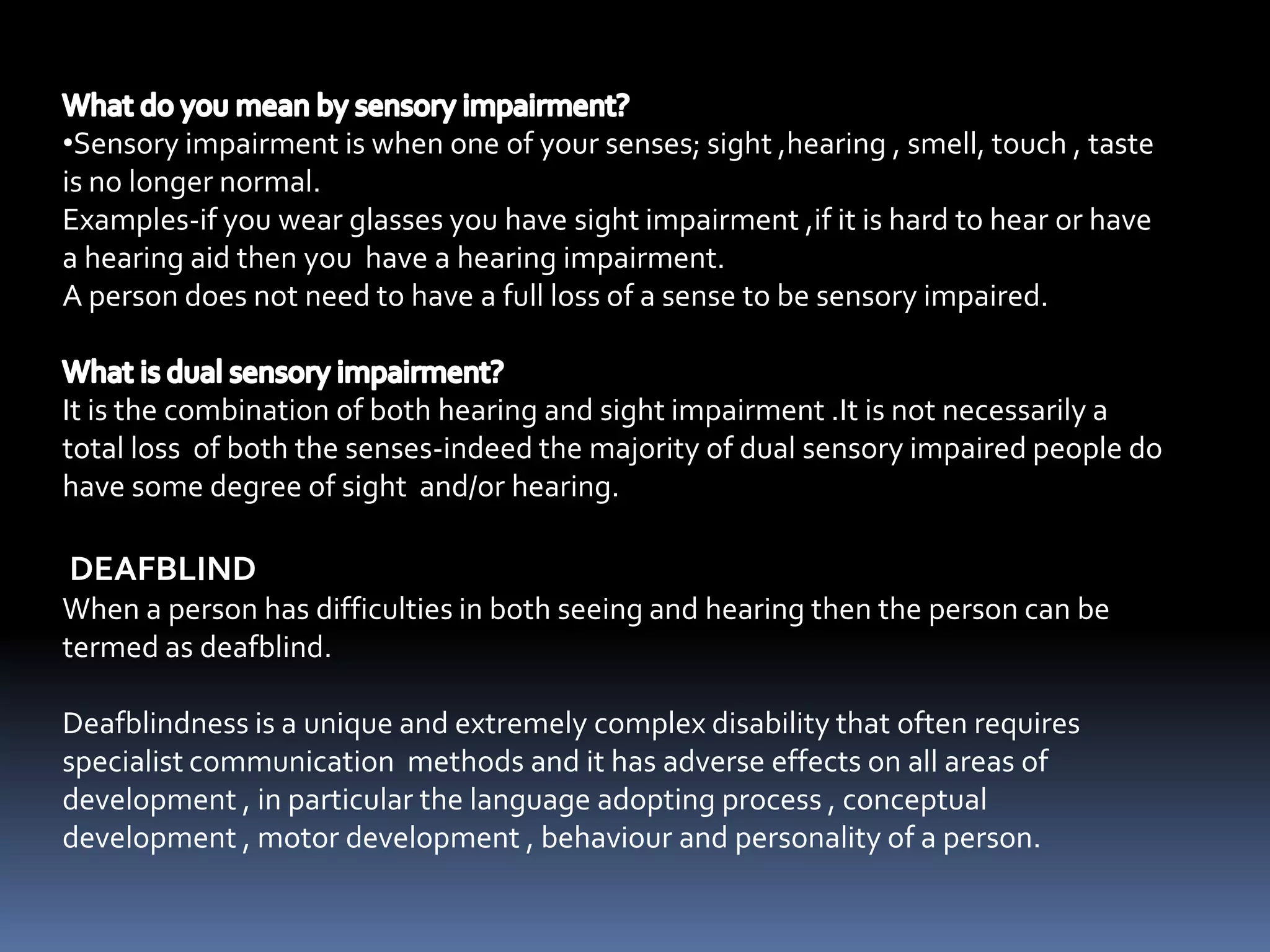 Sensory impairments-VISION AND HEARING | PPTX