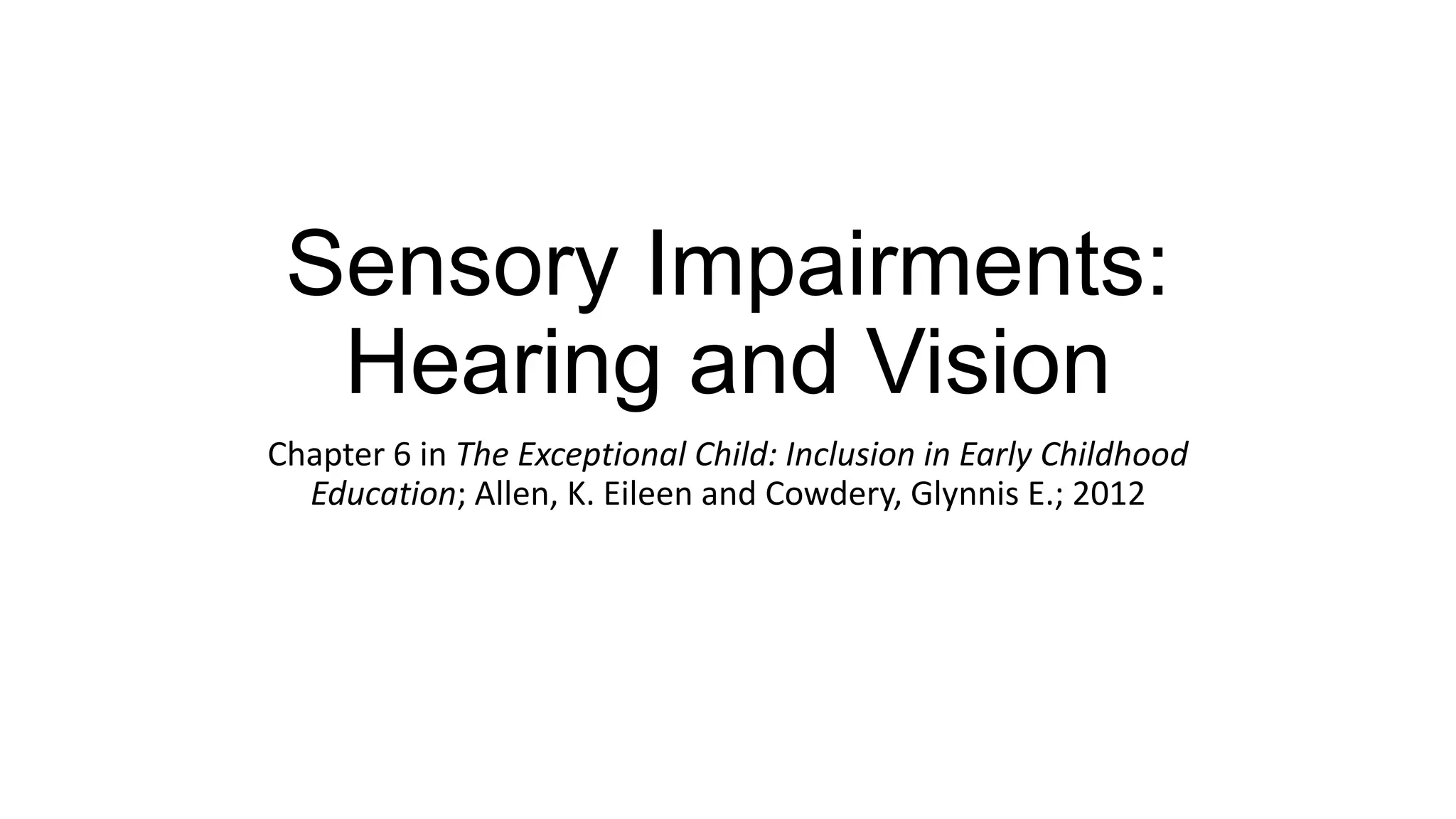 Sensory impairments | PPTX