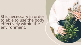 Defining - Sensory Integration (SI).pptx