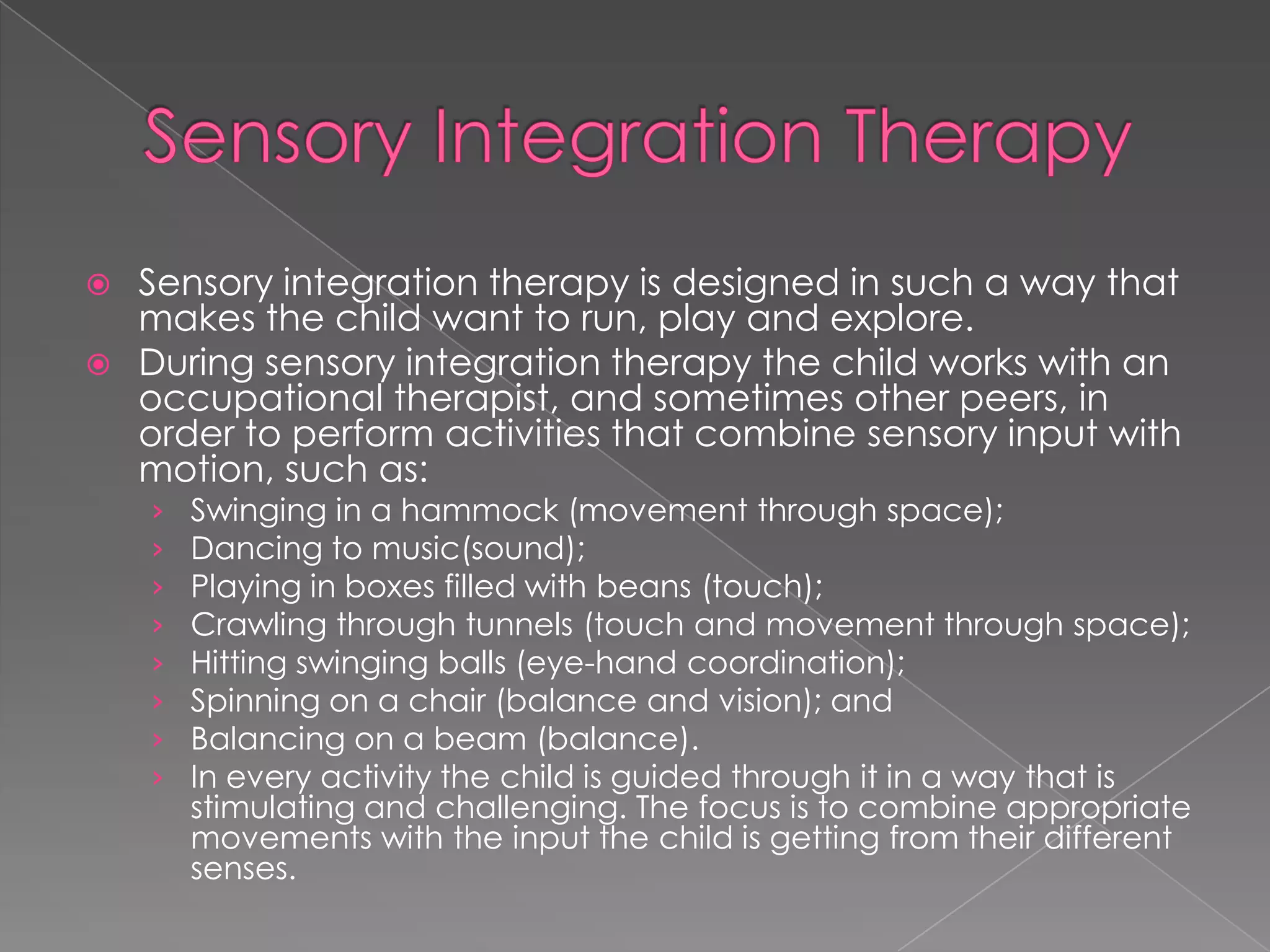 Sensory Integration Therapy | PPTX