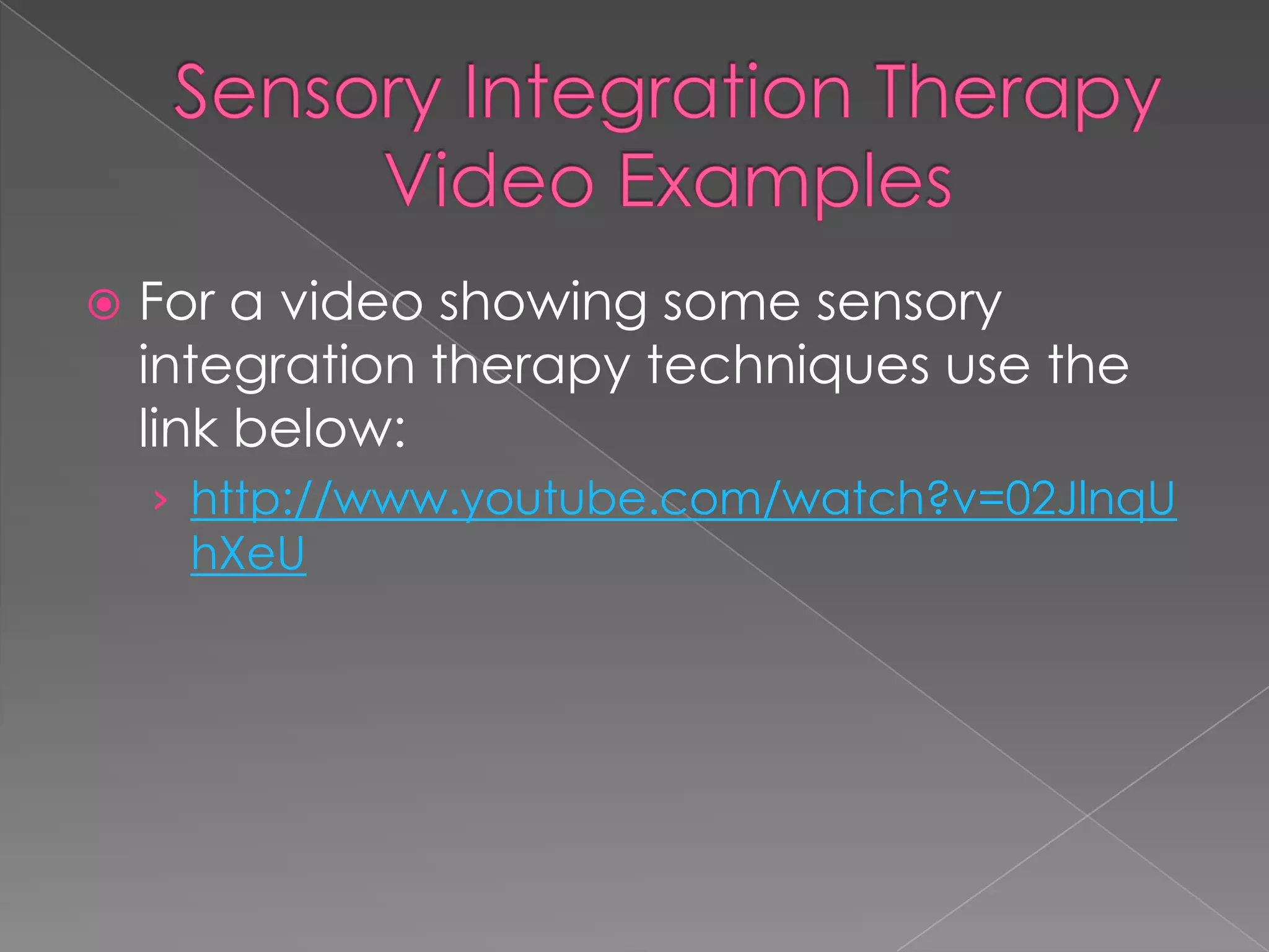 Sensory Integration Therapy | PPTX
