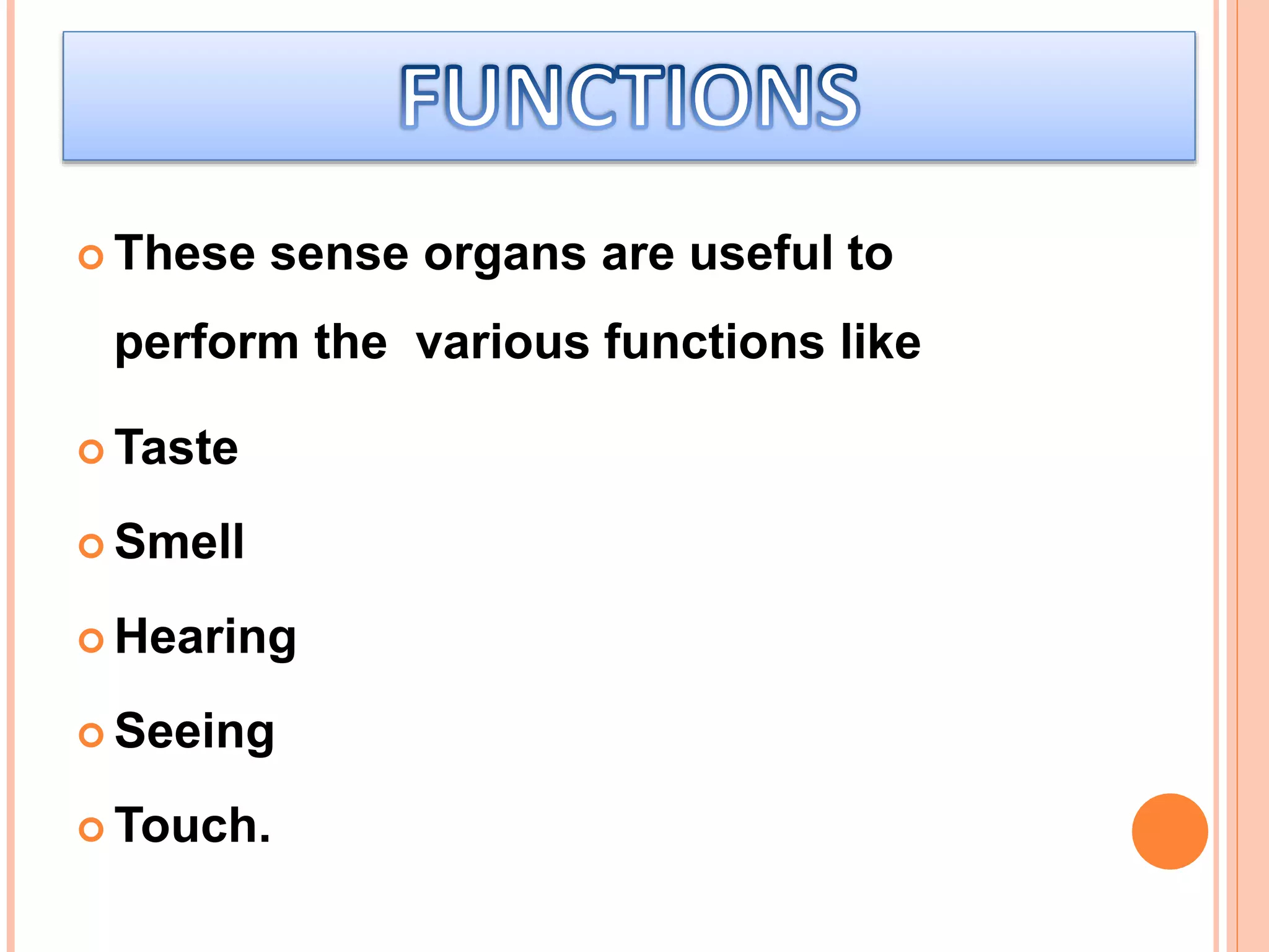 Sense Organs | PPTX