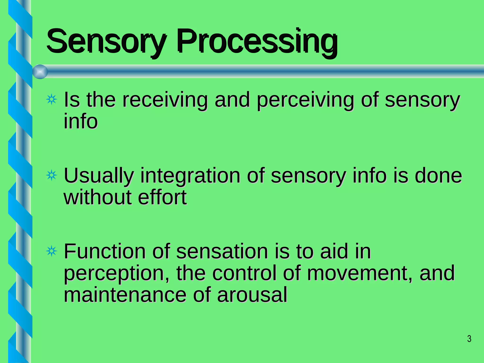 Sensory Presentation7 2009 3 | PPT