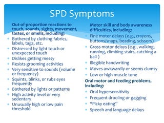 Sensory Processing Disorder | PPTX
