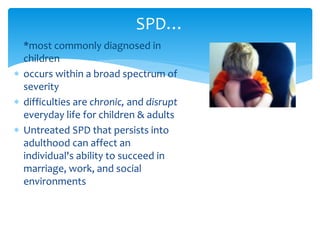 Sensory Processing Disorder | PPTX