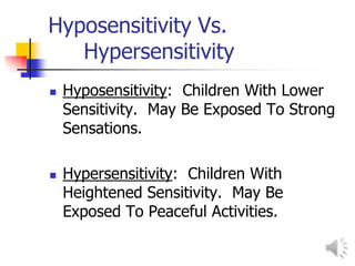 Sensory processing disorders ppt with voice | PPTX
