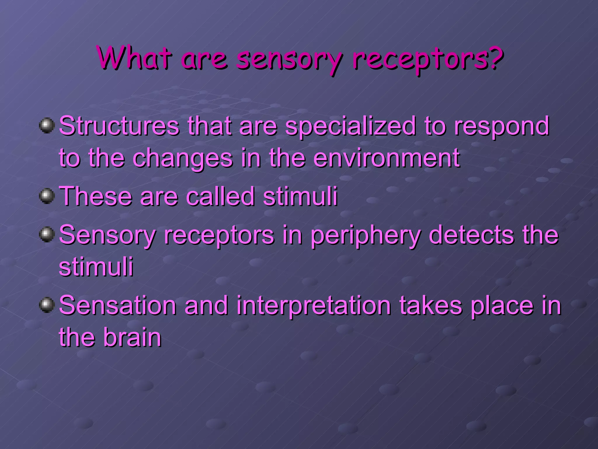 Sensory receptors | PPT