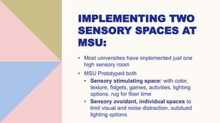 Indulge Your Senses: Creating Sensory Spaces in Libraries | PPTX