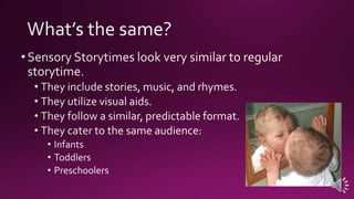 Sensory storytime workshop | PPTX