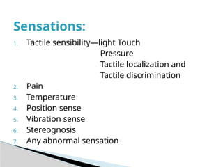 CLINICAL EXAMINATION OF SENSORY SYSTEM | PPTX