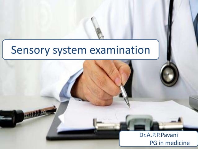 Sensory system examination | PPTX | Brain and Nervous System Disorders ...