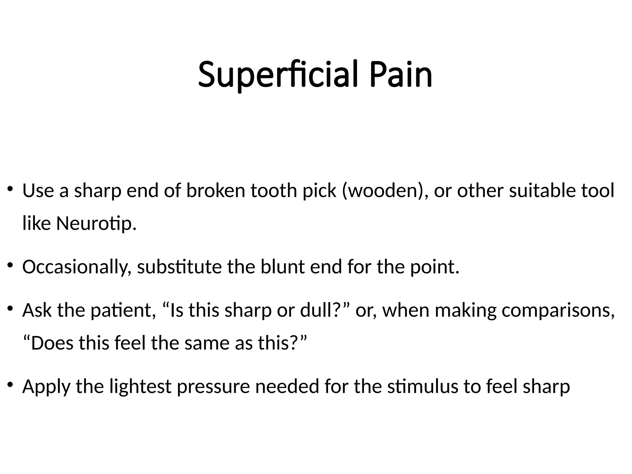 sensory system examination OF PATIENT IN HOSPITAL | PPTX