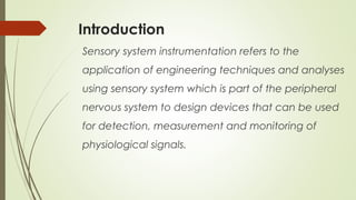 Sensory systems instrumentation | PPT