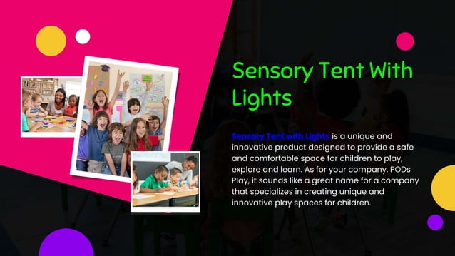 Sensory Tent With Lights.pptx