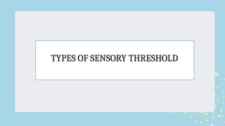 Sensory threshold in food science and technology | PPT