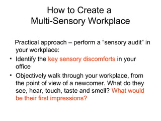 Creating a Sensational Workplace Through the Senses! | PPT