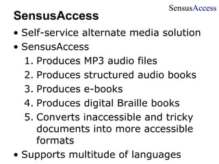 SensusAccess: Alternate Media Made Easy | PPT