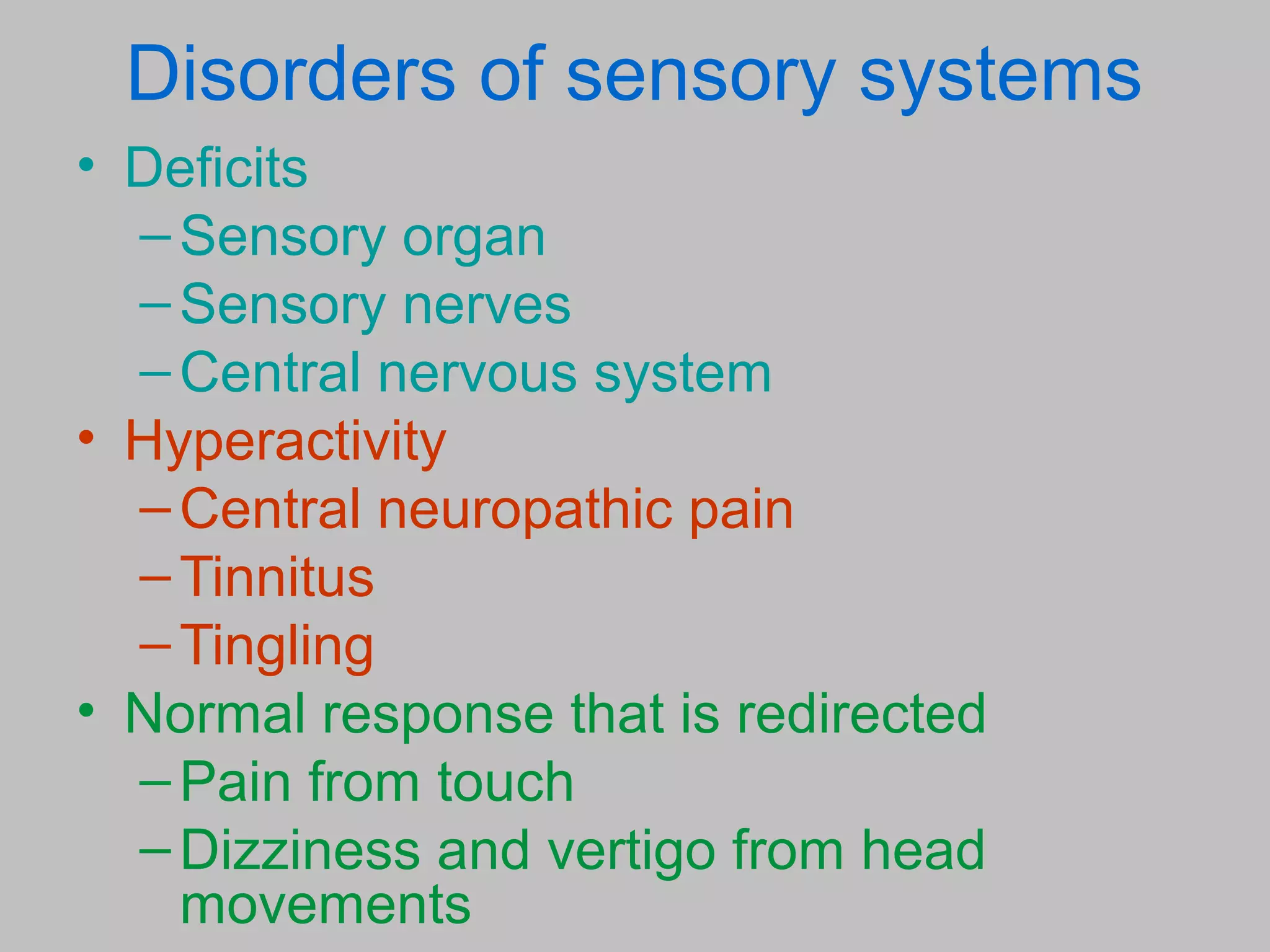 SENSORY SYSTEM AND DISORDERS | PPT