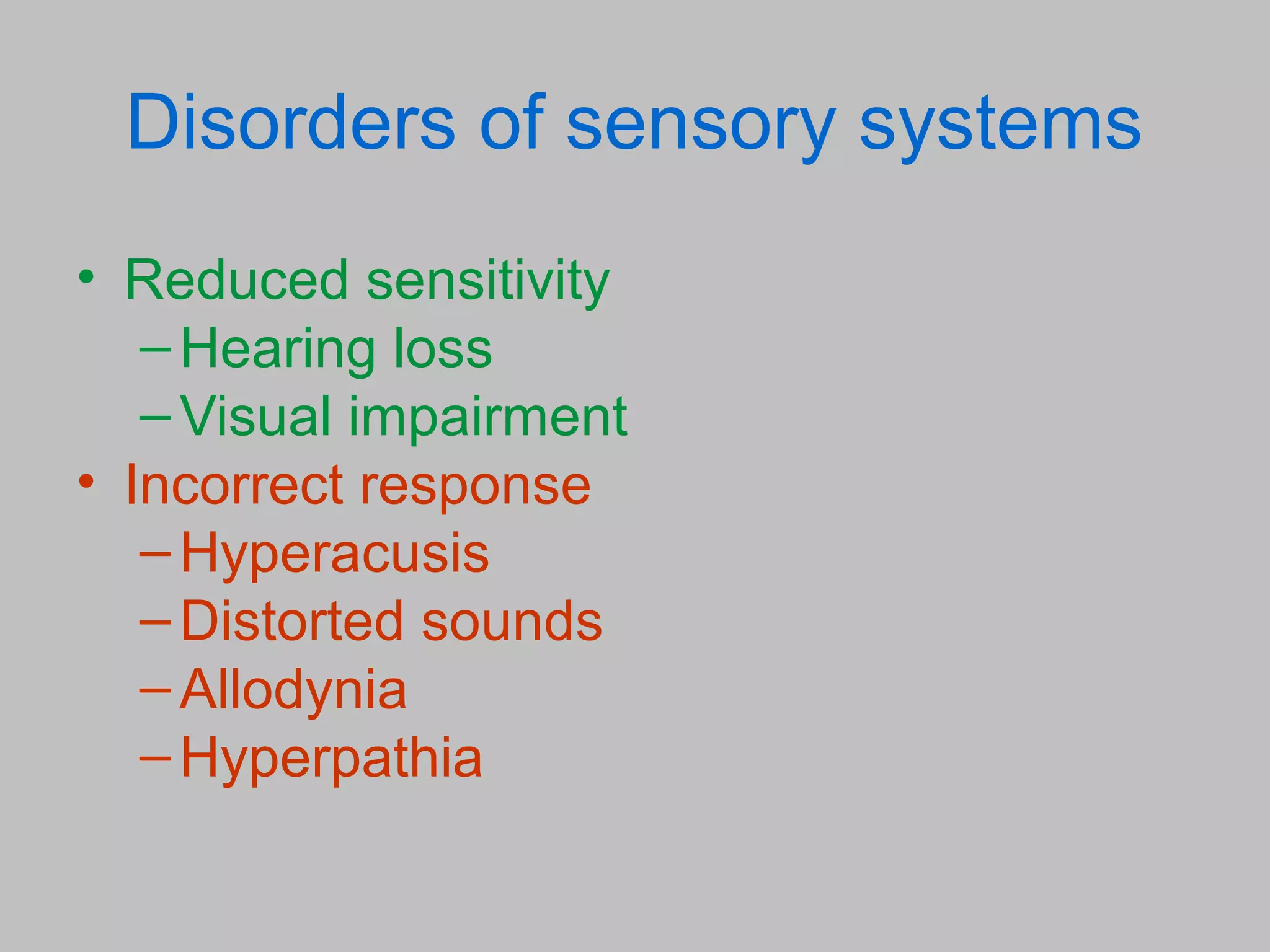 SENSORY SYSTEM AND DISORDERS | PPT