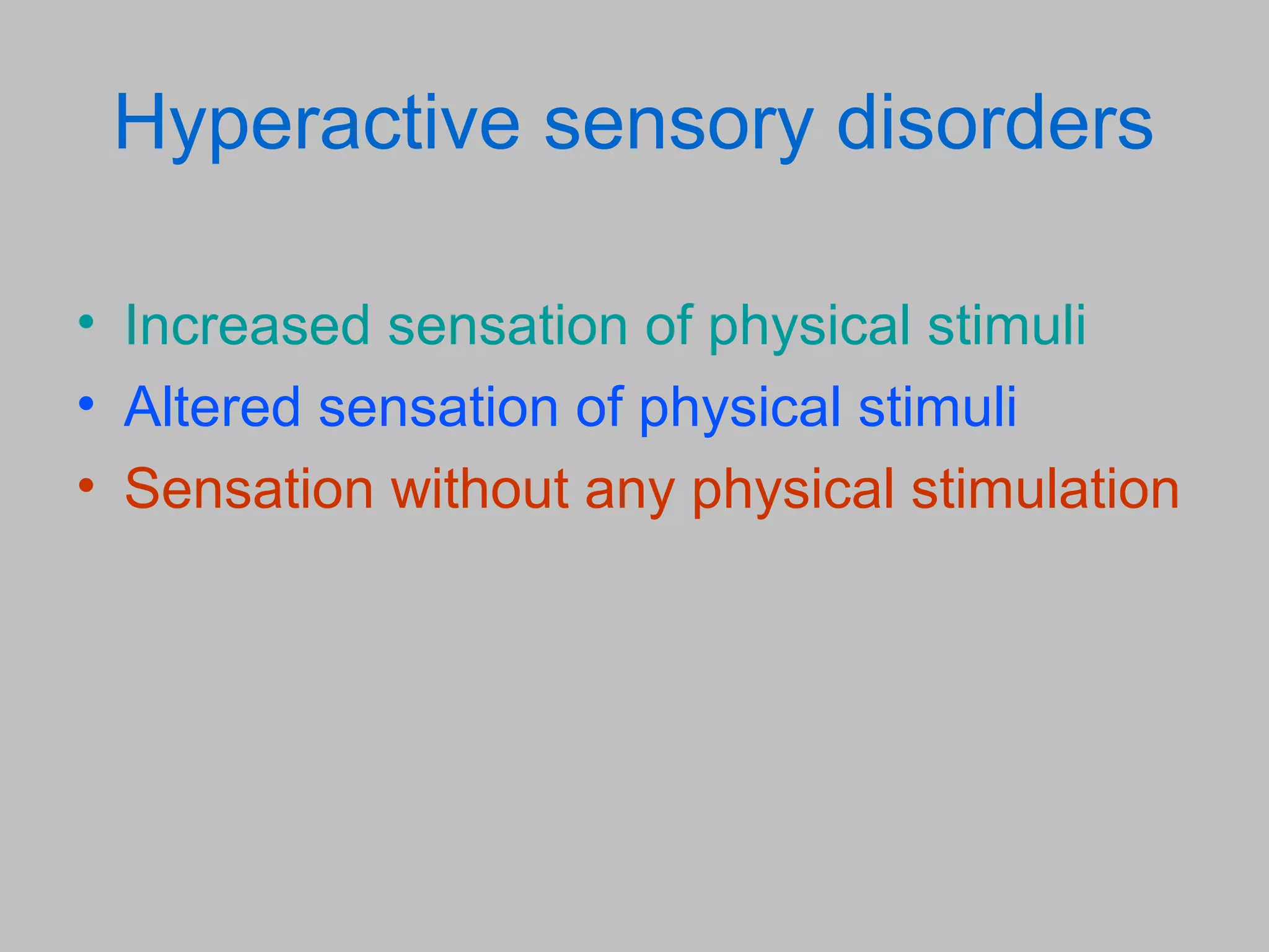 SENSORY SYSTEM AND DISORDERS | PPT