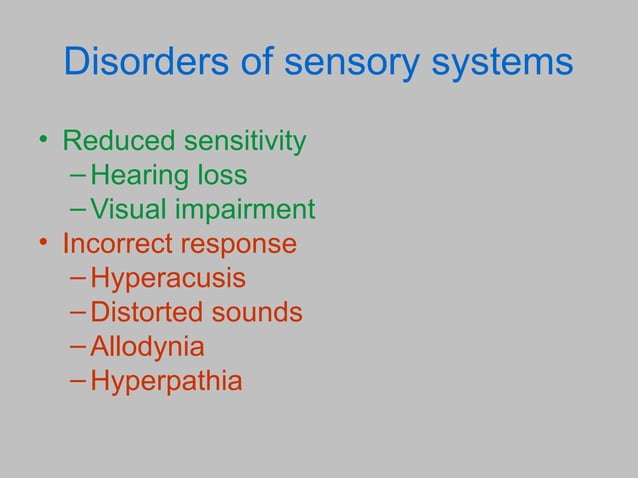 SENSORY SYSTEM AND DISORDERS | PPT