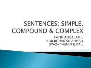 Sentence: Simple, Compound & Complex | PPTX