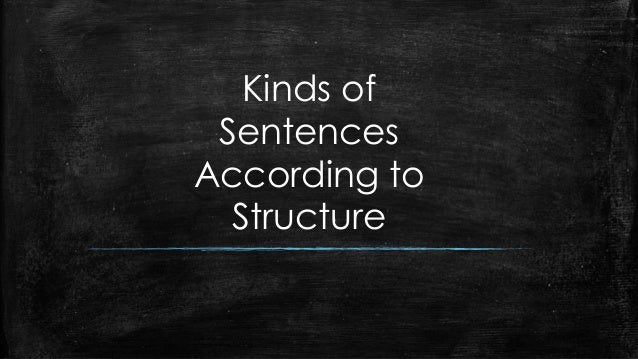 Types Of Sentences According To Structure