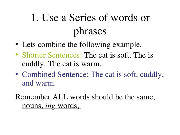 Sentence Combining Part one