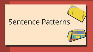 Sentence-Patterns.(Past Tense, Present Tense, Future Tense) | PPTX