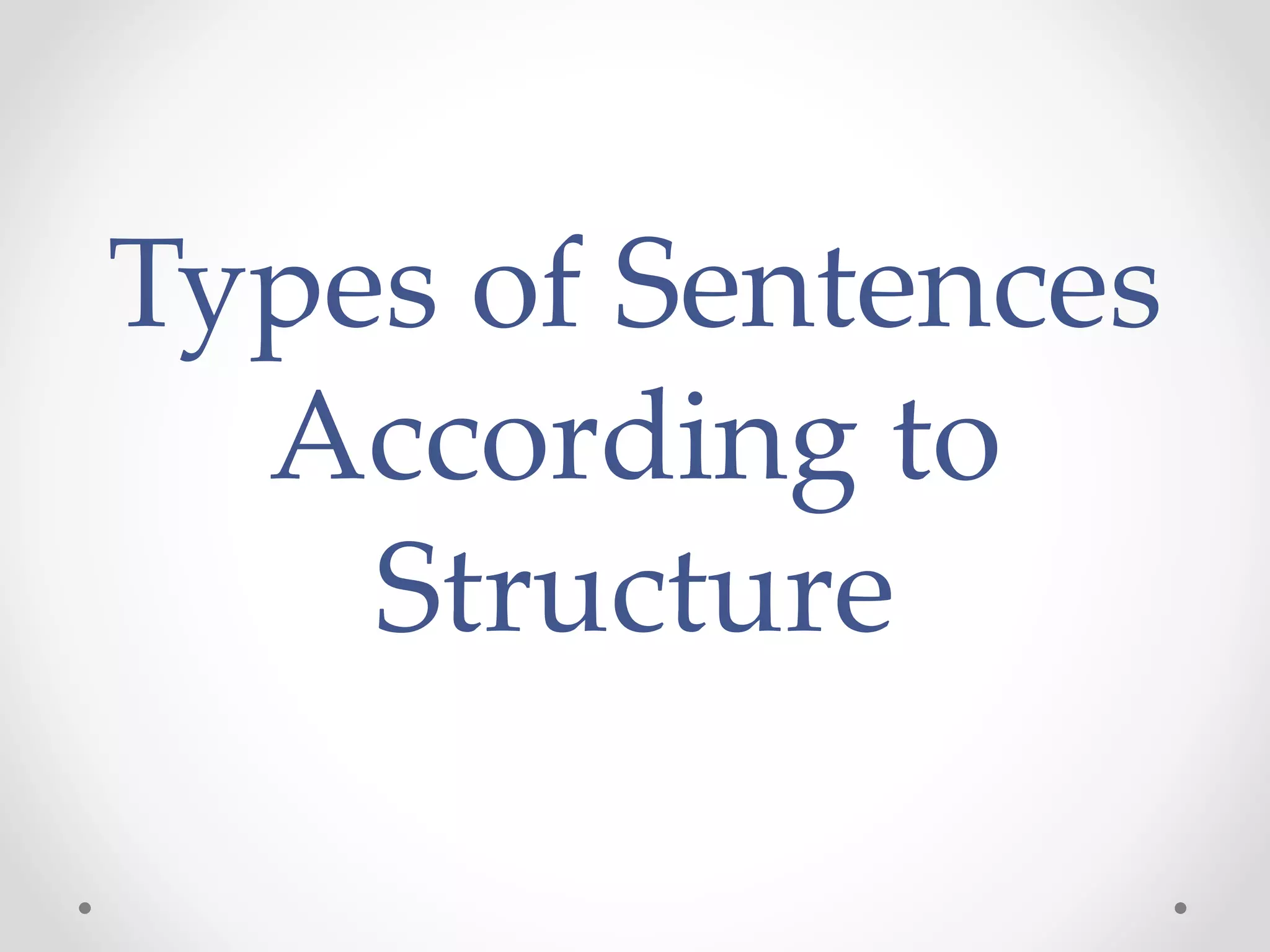 Sentence According to Structure | PPTX