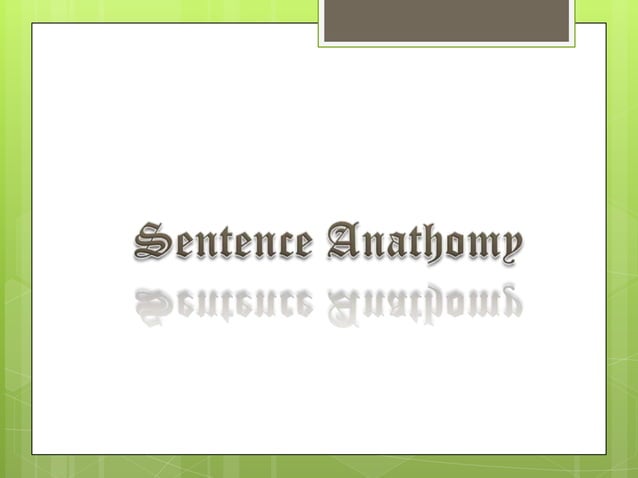 Sentence anatomy | PPT