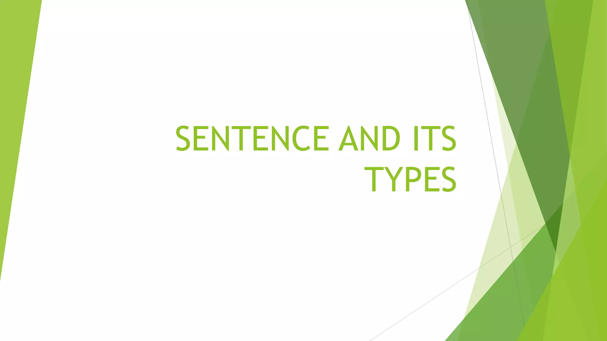 SENTENCE AND ITS TYPES.pptx