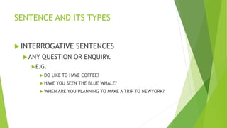 SENTENCE AND ITS TYPES.pptx