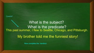 SentenceBasicsSubjectsandPredicates-1.pptx