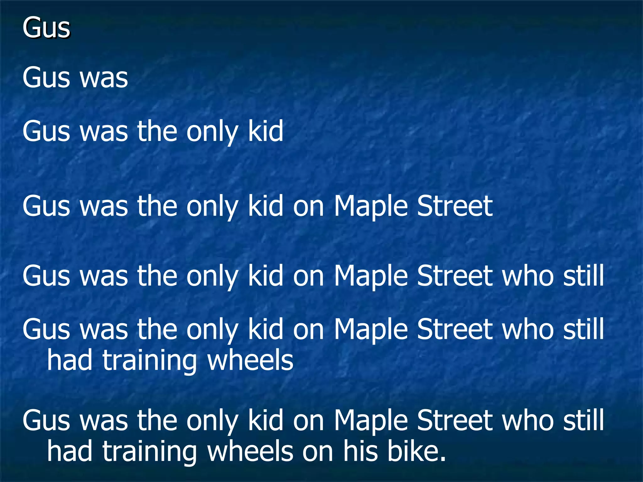 Lesson 7 Gus and Grandpa Sentence Building | PPT