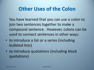 Combining Sentences Using Semi-Colons and Colons | PPTX