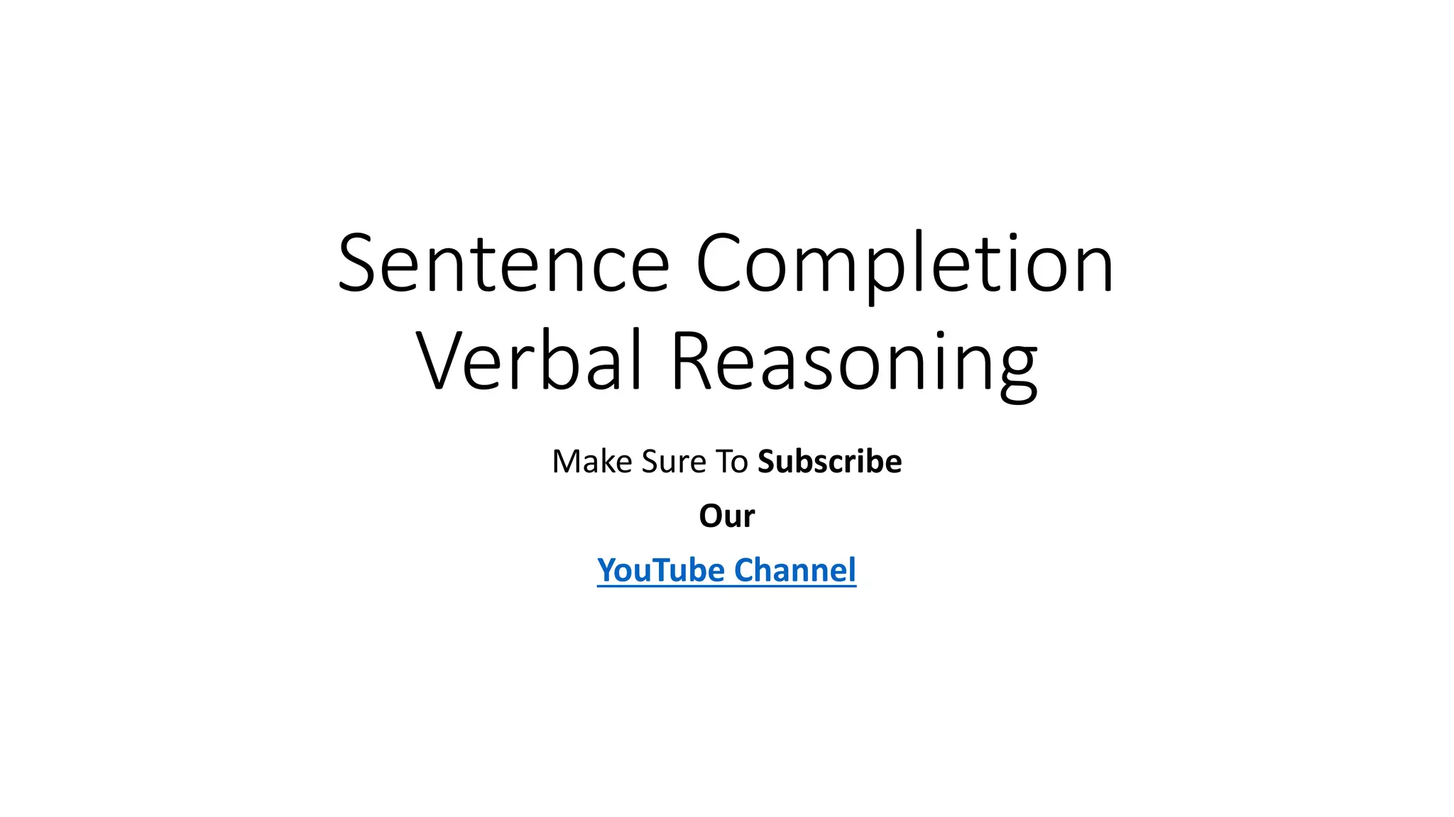 Sentence completion for entrance exams verbal reasoning | PPT