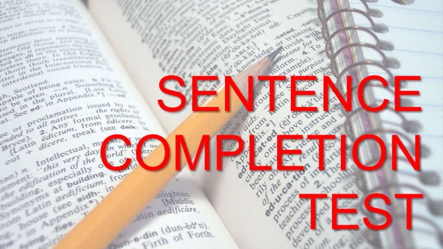 Sentence completion test | PPTX