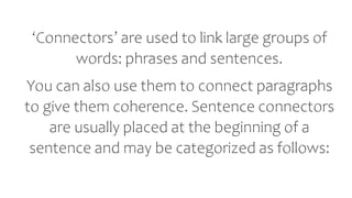 SENTENCE CONNECTORS THAT YOU USUALLY SEE.pptx