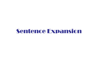 Sentence Expansion Activity | PPTX