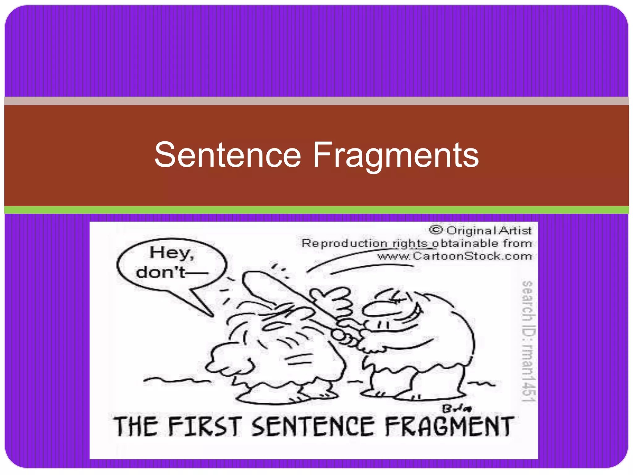 Sentence Fragments | PPTX