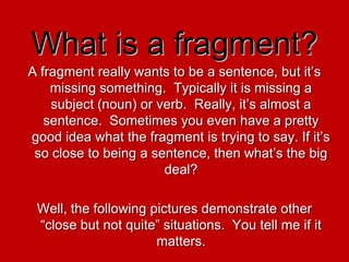 Sentence Fragments | PPTX