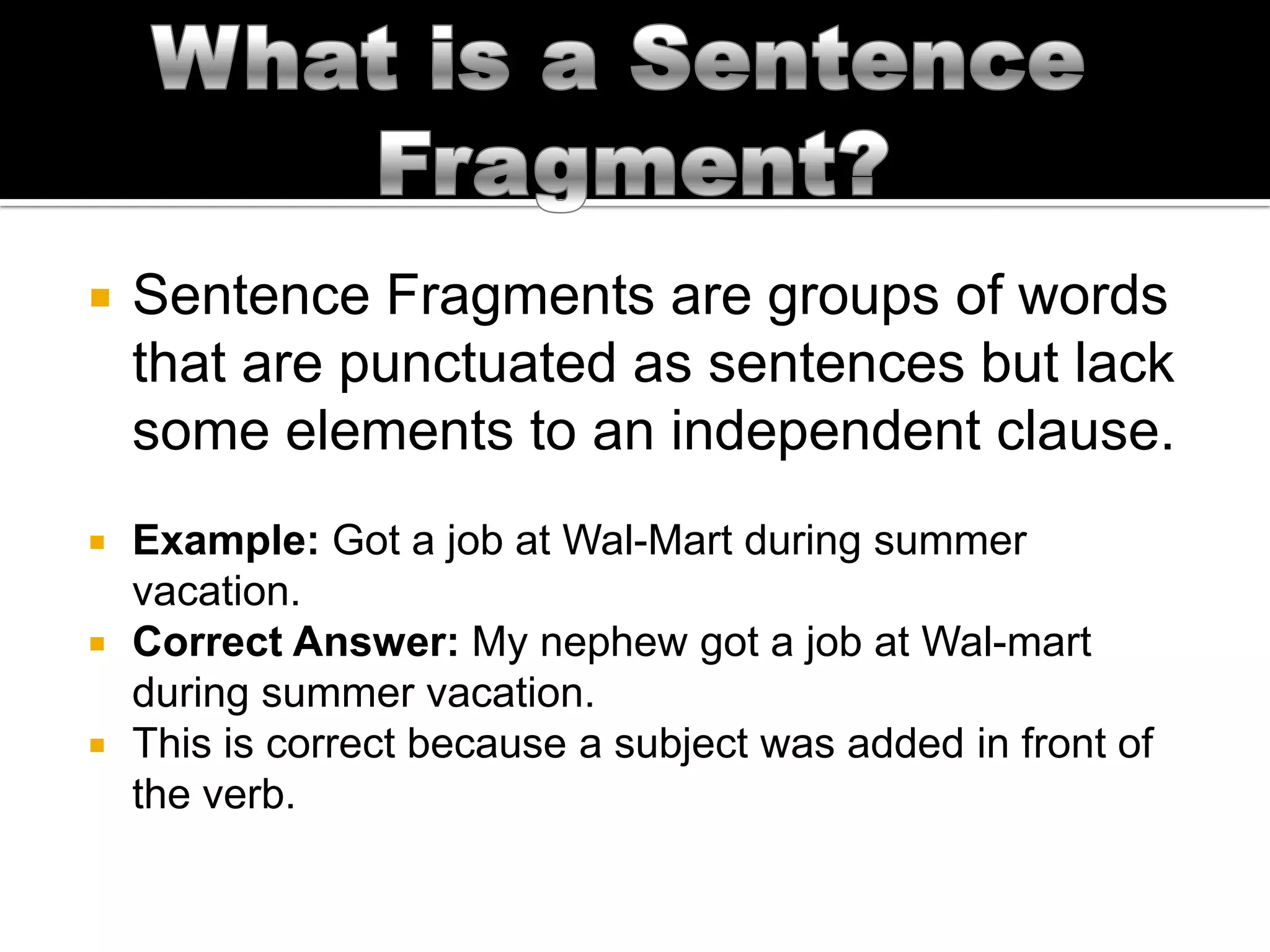 Sentence fragments | PPTX