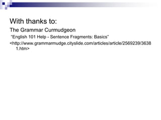 Sentence fragments | PPTX